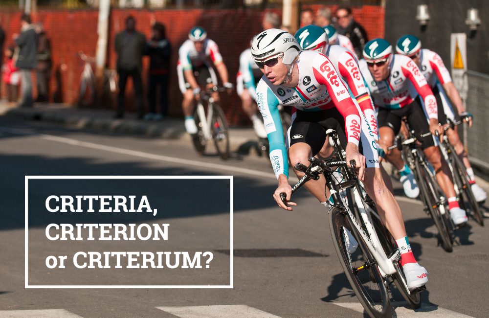 Q&A: Criteria, Criterion, Criterium | Australian Writers' Centre